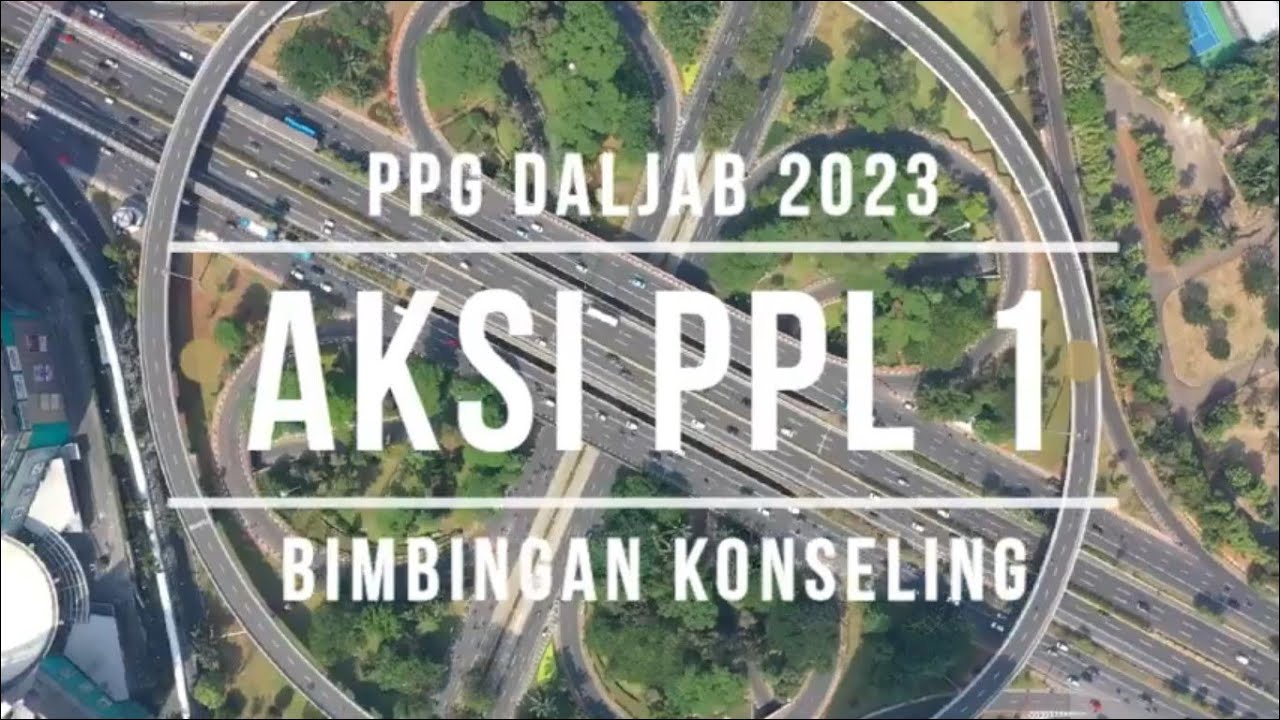 PPL 1 Bimbingan Konseling - YouTube