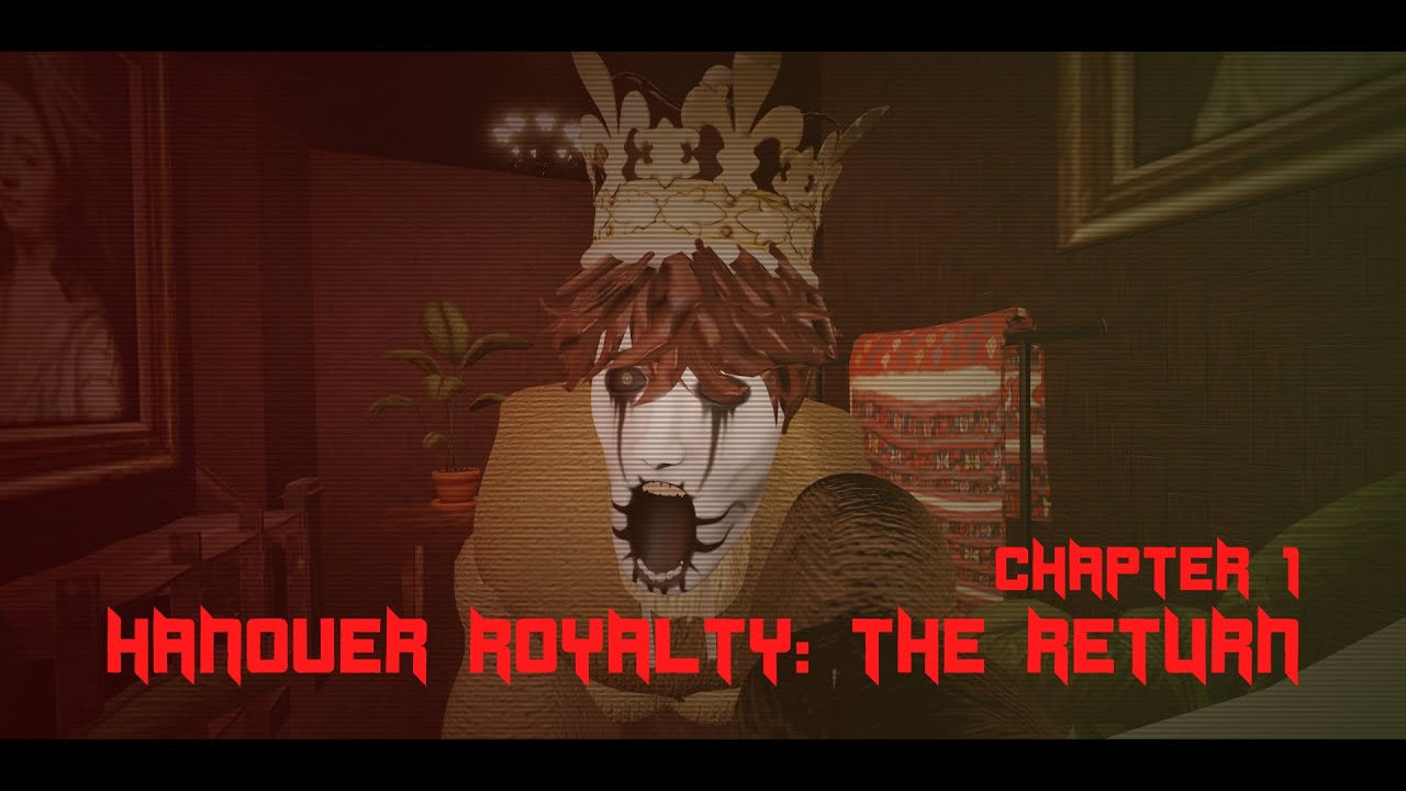 ROBLOX Hanover Royalty: The Return - Chapter 1 - Full Gameplay [Horror ...