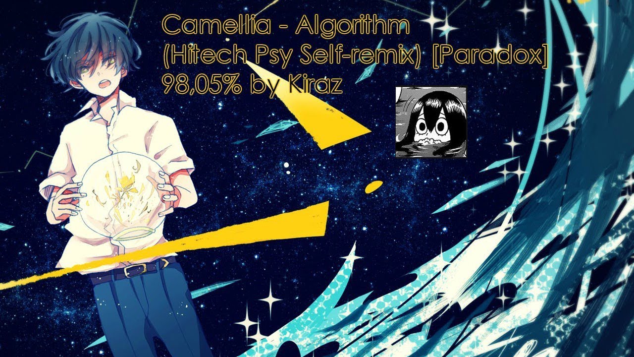 [osu!mania] Camellia - Algorithm (Hitech Psy Self-remix) [Paradox] 98 ...