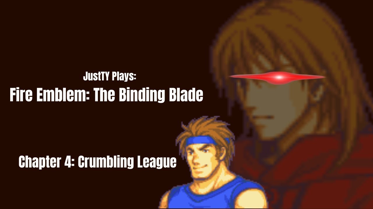 FE: The Binding Blade Blind Playthrough with Commentary - Chapter 4 ...