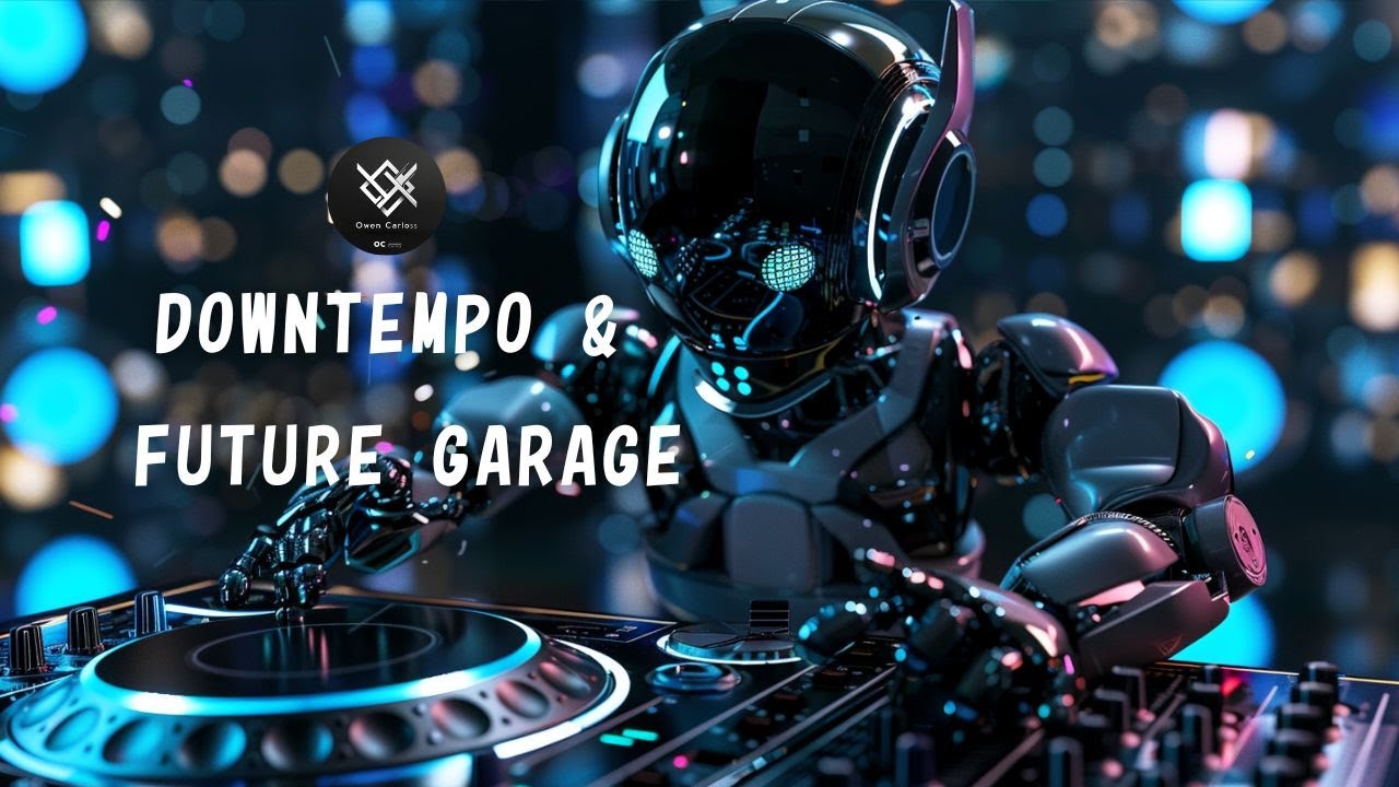 Downtempo & Future Garage Mix Beats - Music for Relaxation and Focus ...