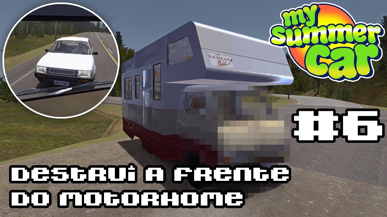 My Summer Car [ Hayosiko RV ] #6 | Me ACIDENTEI com o Motorhome e QUASE ...