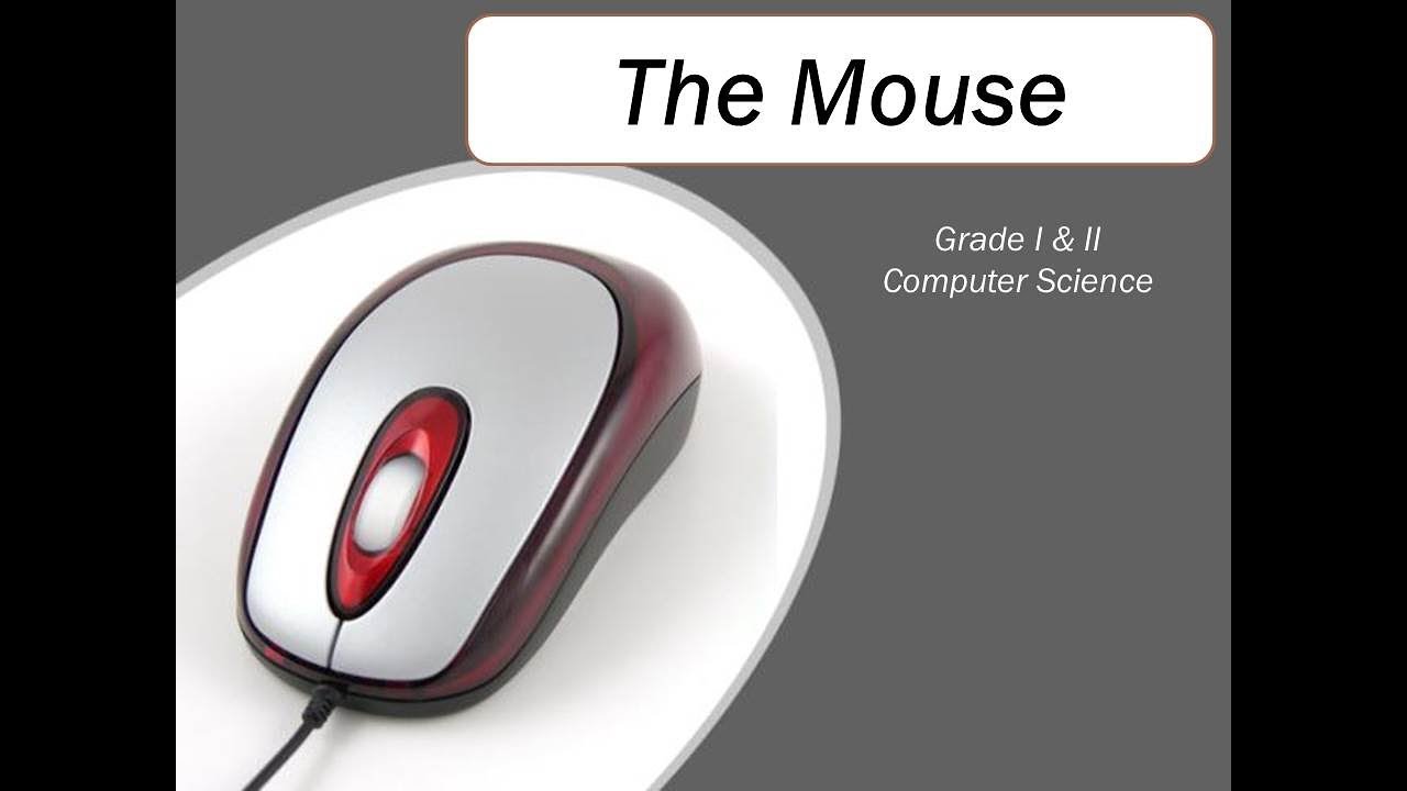 The Mouse.... ( CBSE Grade I & II ) - YouTube