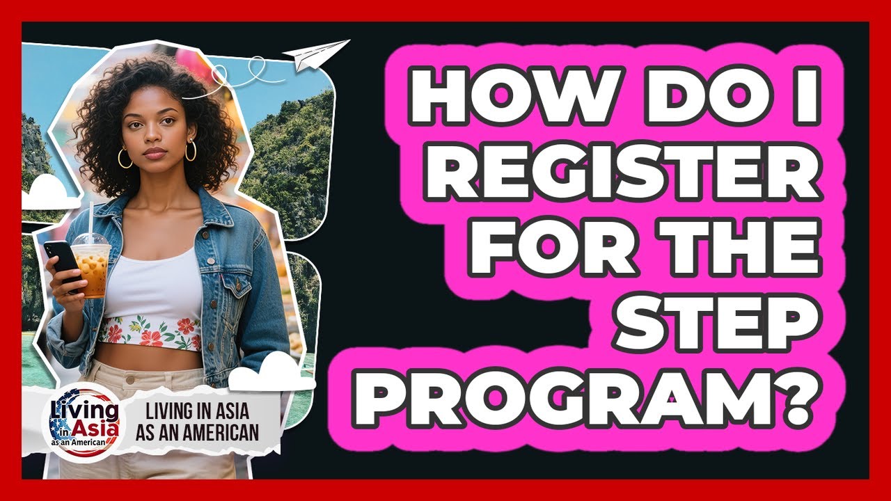 How Do I Register For The STEP Program? - YouTube