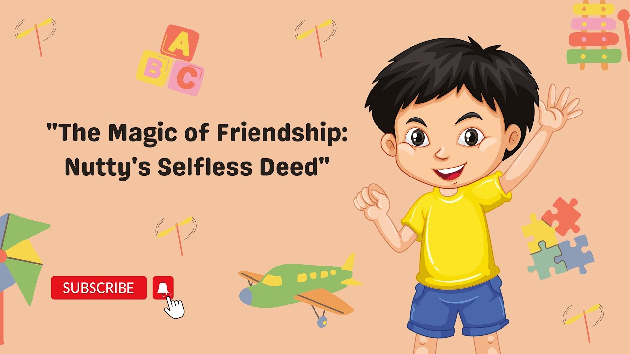"The Magic of Friendship: Nutty's Selfless Deed" | Animation Story ...