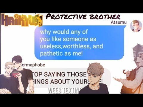 Haikyuu Texts- "In my head" Sakuatsu Angst +Overprotective Twin Brother ...