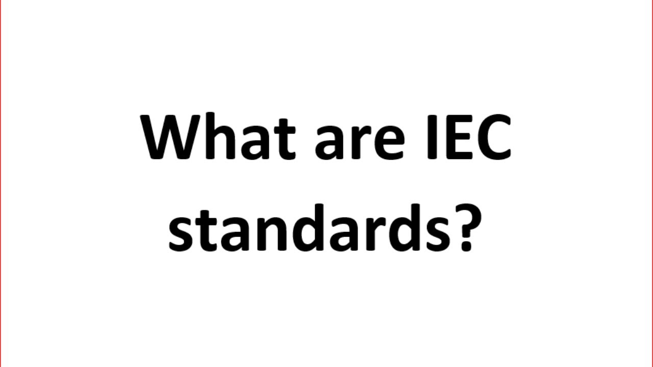 IEC standards for electrical - YouTube