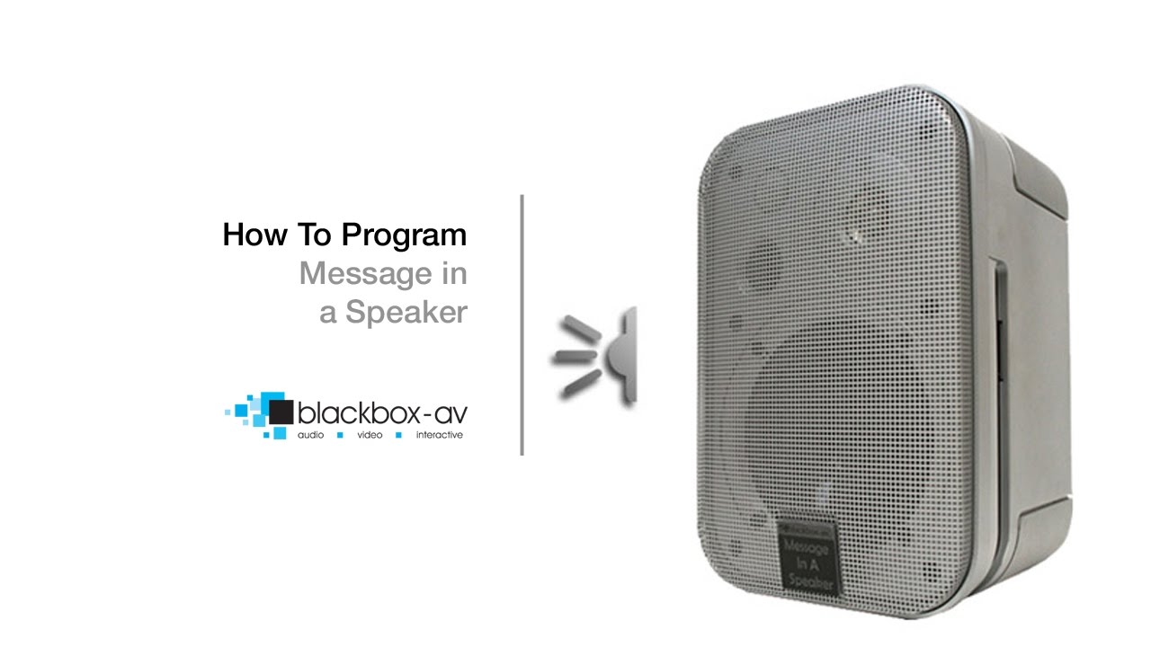 Message In A Speaker - How To Program - YouTube