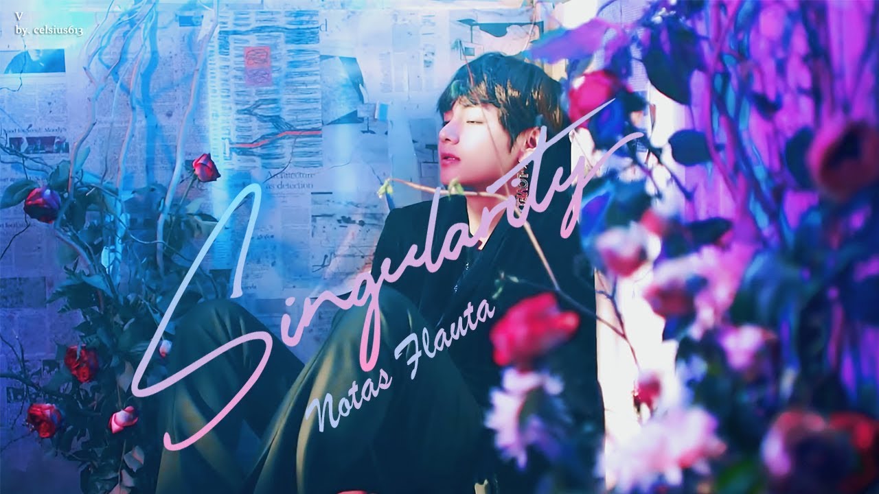 Singularity - V/Tae Hyung(뷔/김태형) - Notas Flauta - YouTube