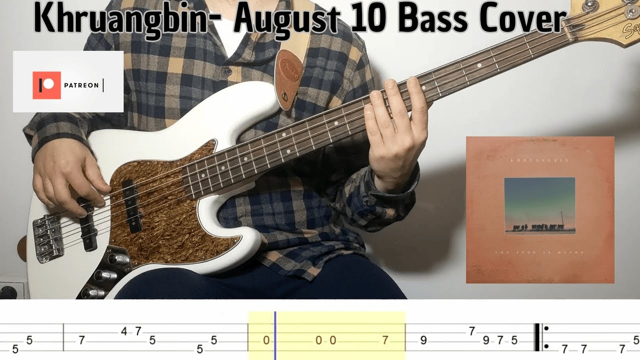 Khruangbin- August 10 【★★★☆☆】 (Bass Cover + Tabs) - YouTube