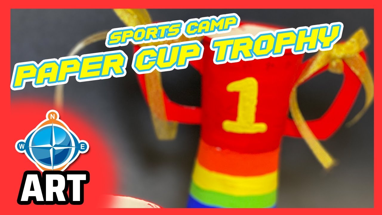Paper Cup Trophy | Fun How To Video! | NWE Kids Art - YouTube