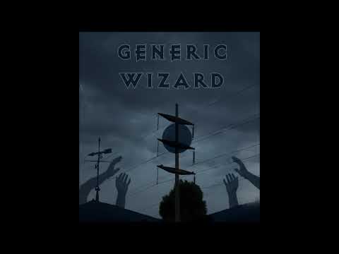 GENERIC WIZARD - Generic Wizard EP [FULL ALBUM} 2020 - YouTube