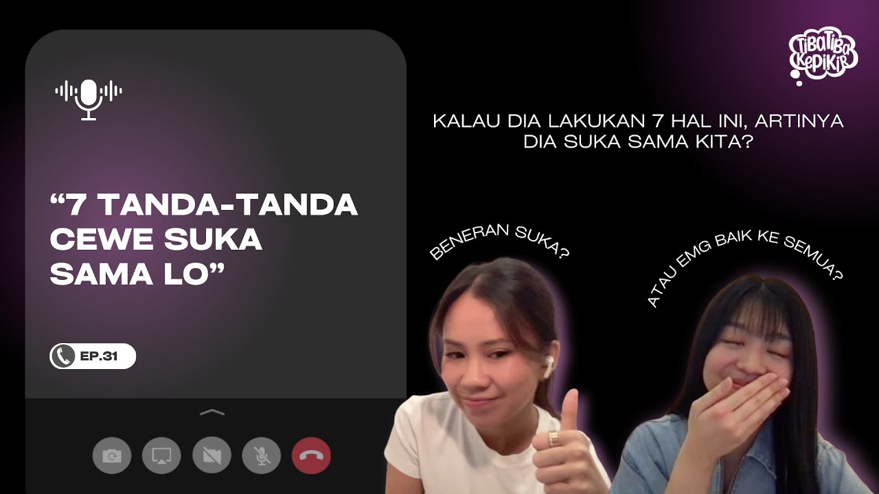 EP.31 TTK: 7 TANDA-TANDA CEWE SUKA SAMA LO - YouTube