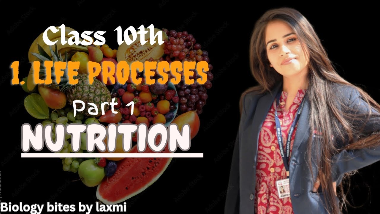 chapter 1 Life Processes, Part 1 NUTRITION with complete handwritten ...