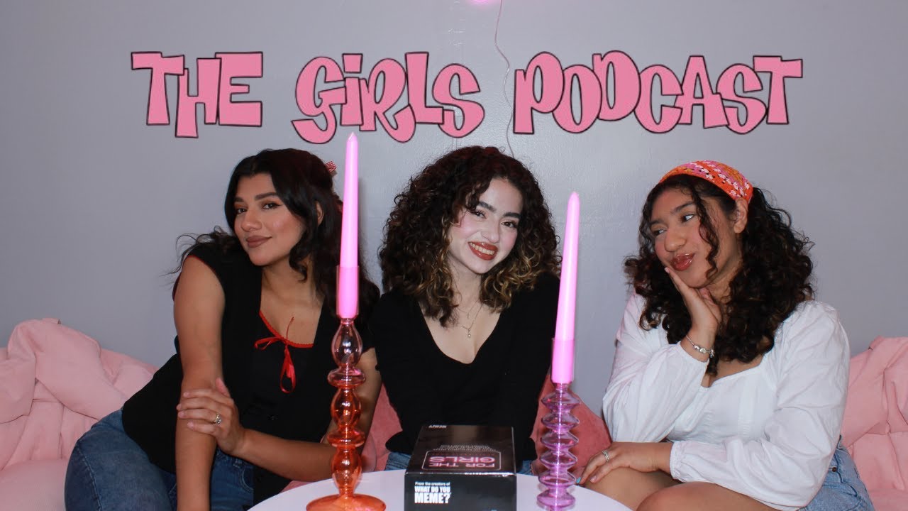 Episode 1| The Girls Podcast - YouTube