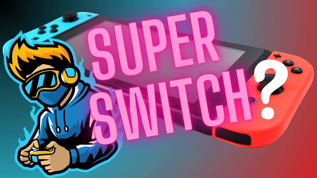 The Super Switch Needs What.... - YouTube