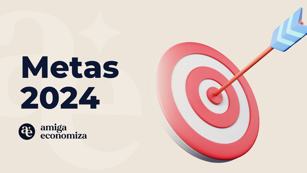 Como criar metas para 2024 e realizá-las com sucesso! - YouTube