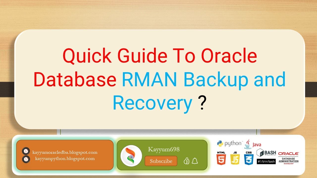 Rman Backuprecovery Quick Guide Kayyum698 Kayyum698 Youtube