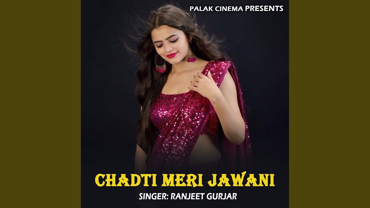 Chadti Meri Jawani Youtube
