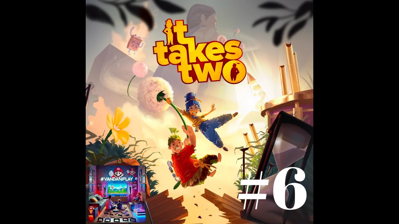 IT TAKES TWO 6 - YouTube