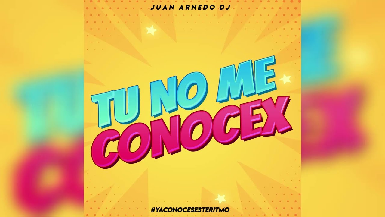 Danny Ocean X Tini Tú No Me Conoces Remix Juan Arnedo Dj Youtube