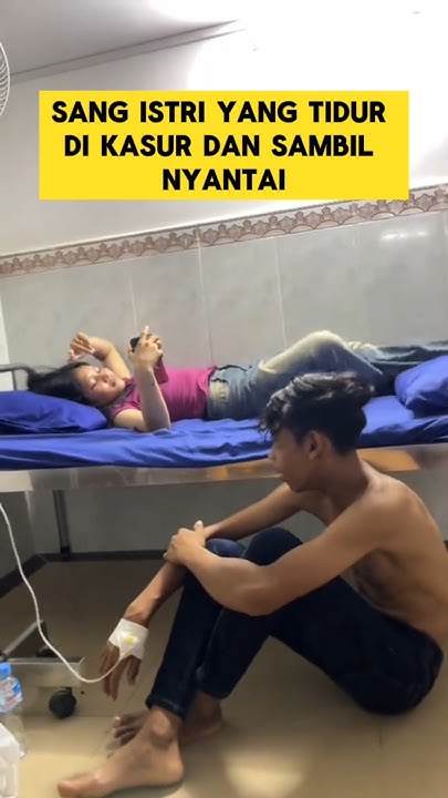 momen lucu ketika suami lagi dirawat di rumah sakit bikin ngakak ‼️‼️ #ngakak #lucu #ketawa # ...