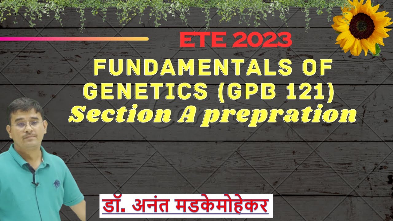 Fundamental of Genetics (GPB 121) Section A preparation - YouTube