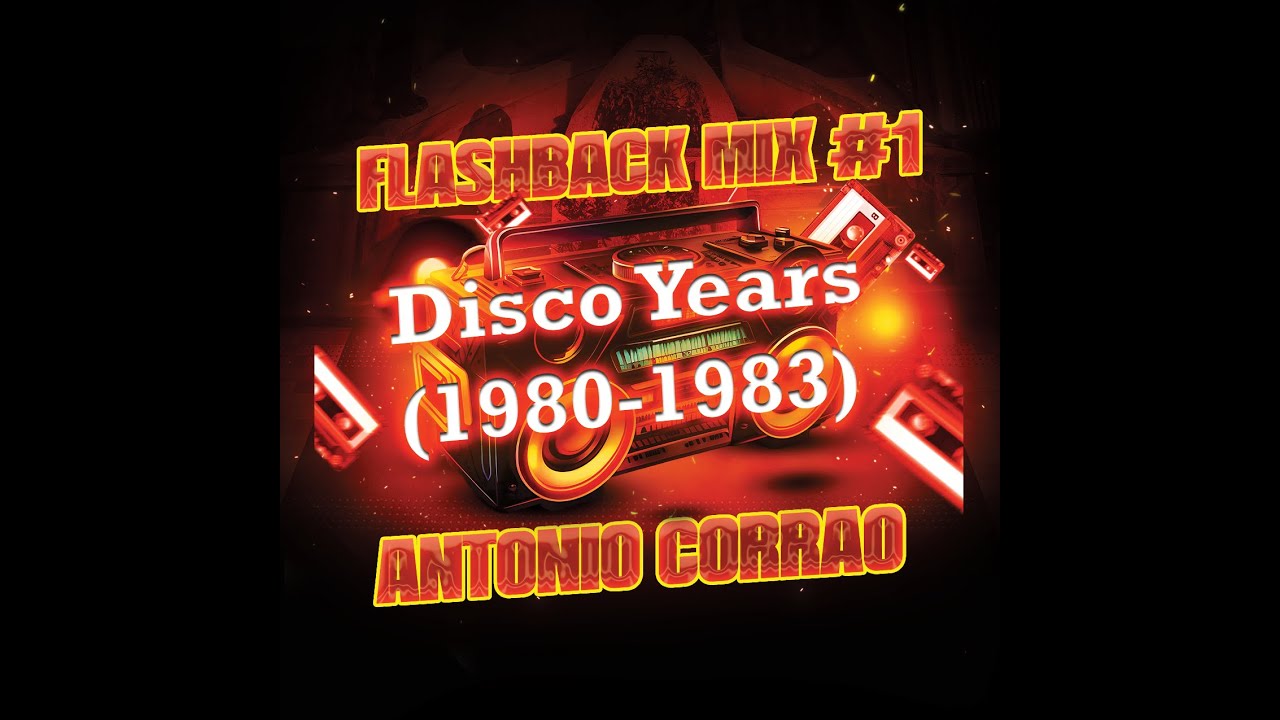 FLASHBACK MIX #1 (DISCO YEARS: 1980-1983) - YouTube Music