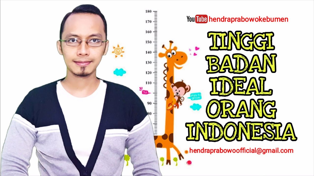 TINGGI BADAN IDEAL ORANG INDONESIA || AYO SEGERA UKUR, SUDAH IDEAL ...