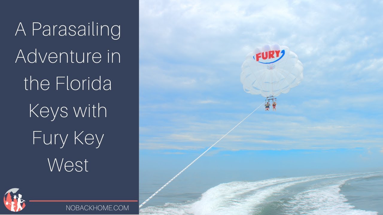 Florida Keys Parasailing Adventure with Fury Key West - YouTube