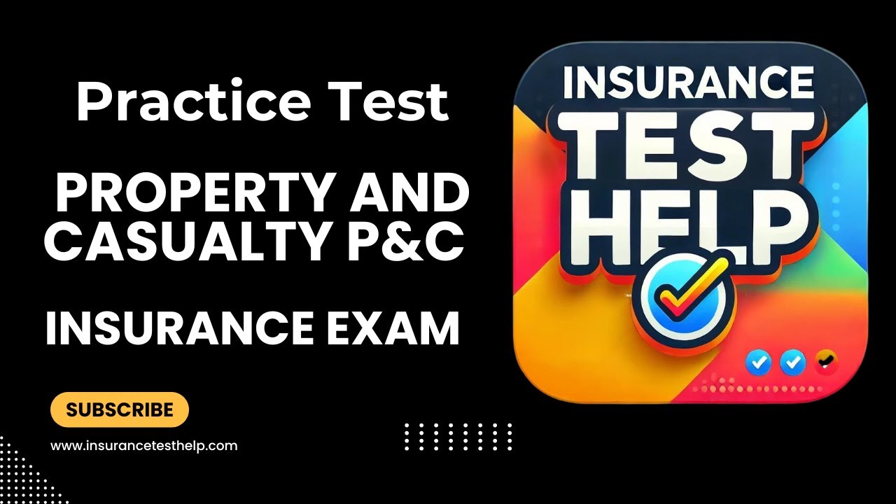 Property and Casualty Insurance Exam Practice Quiz to help you pass the ...