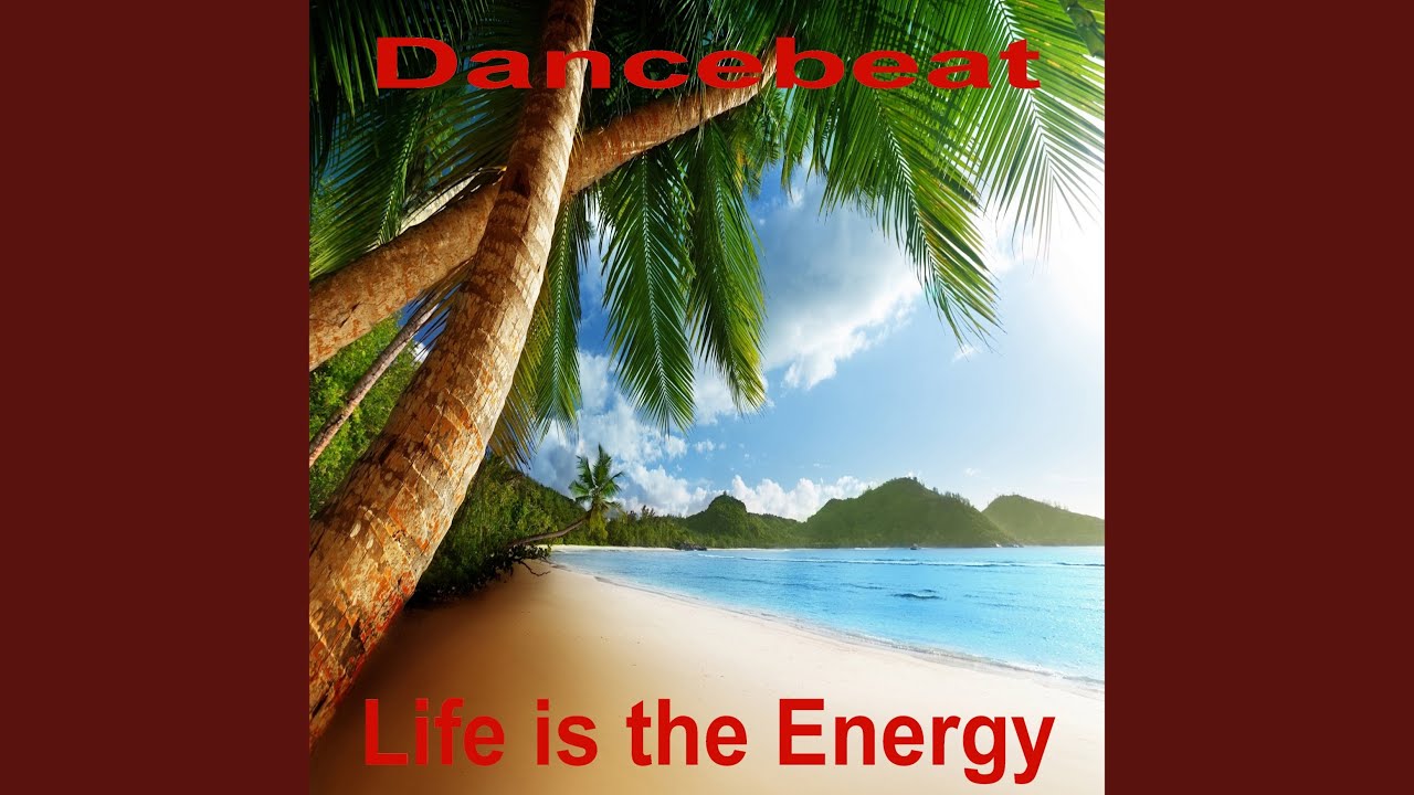 Life Is the Energy (Club Remix) - YouTube