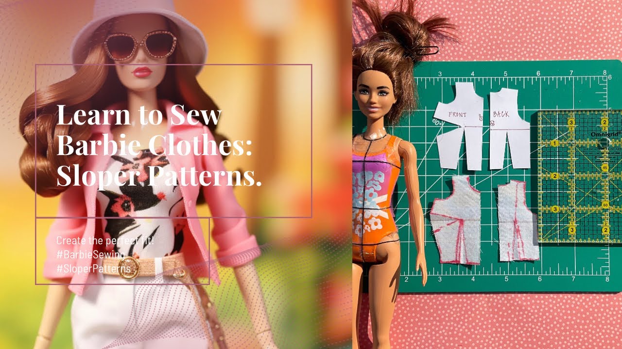 DIY Barbie Bodice Slopers: Part 2: Create Stunning Barbie Clothes - YouTube