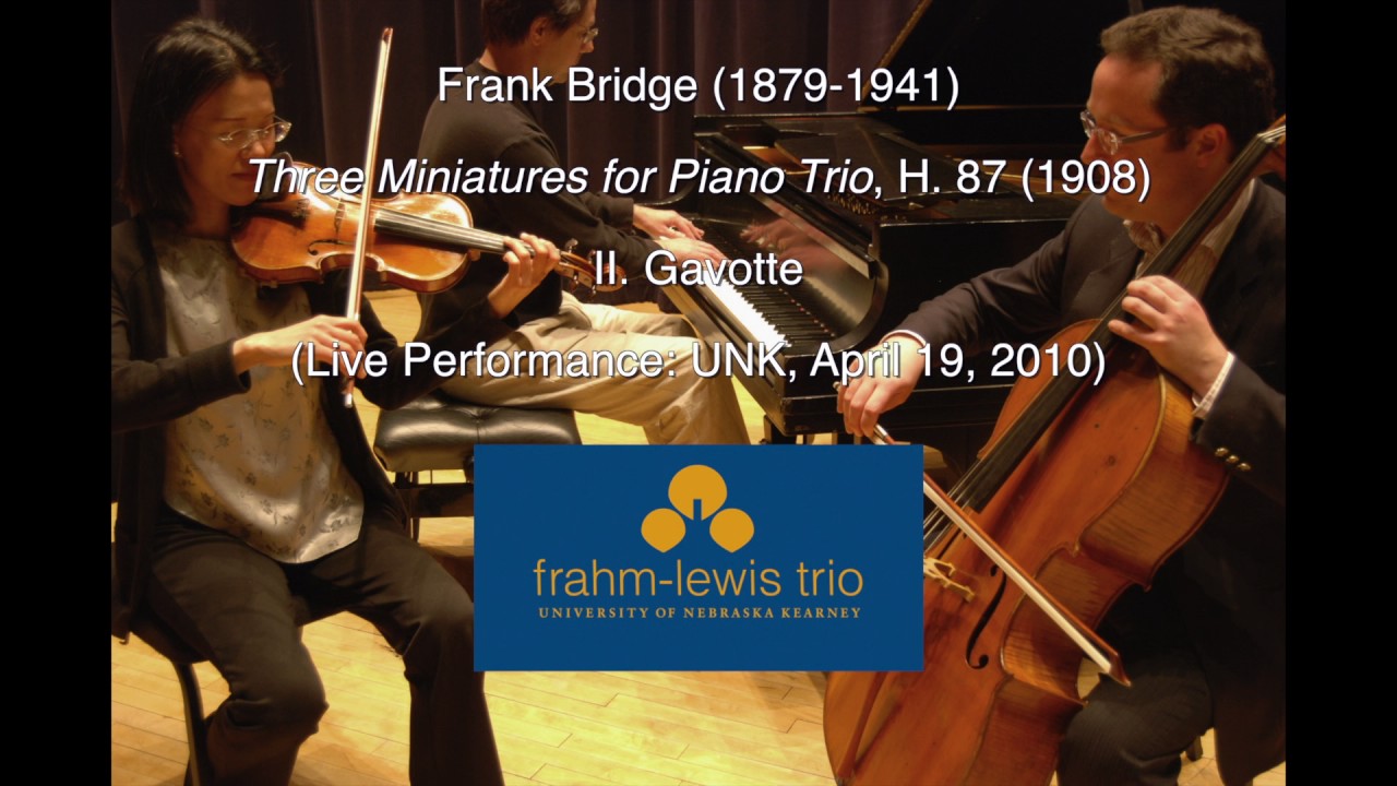Frank Bridge: Three Miniatures for Piano Trio - II. Gavotte - Frahm ...