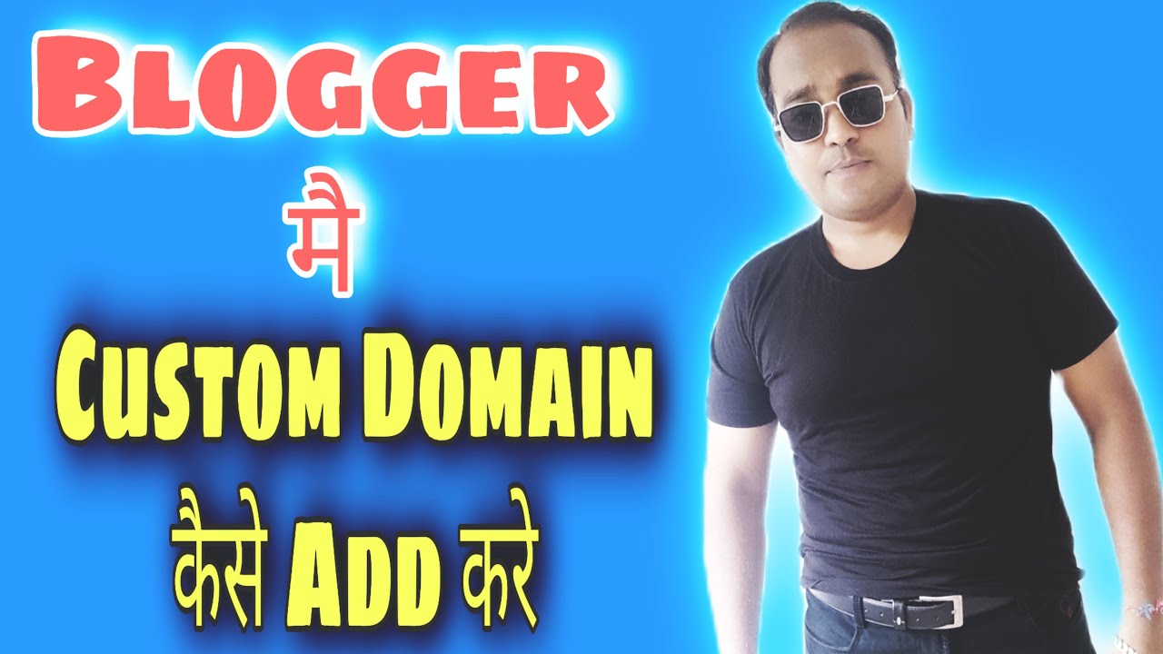 How to Add Custom Domain in Blogger | Blogger me Custom Domain Kaise ...