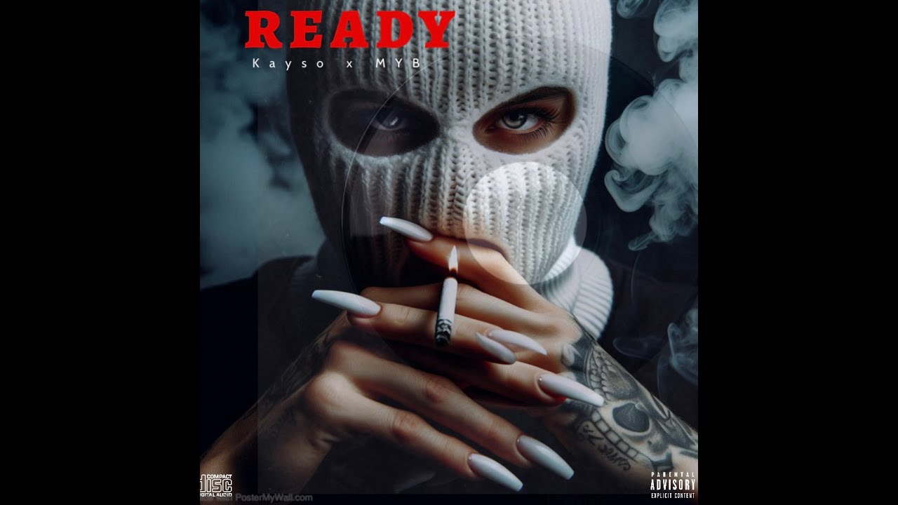 Kayso x MYB- Ready - YouTube