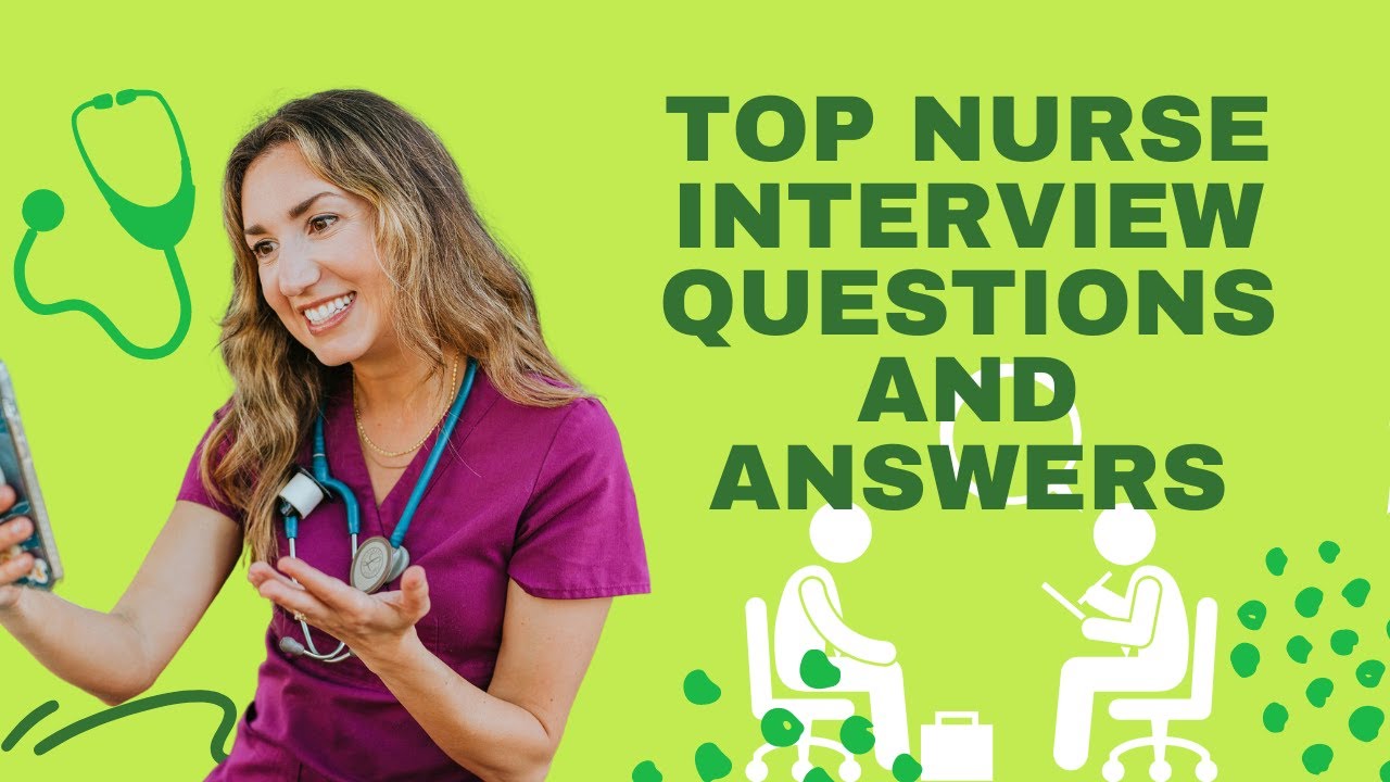 Top Nurse Interview Questions And Answers YouTube top-nurse-interview-questions-and-answers-youtube