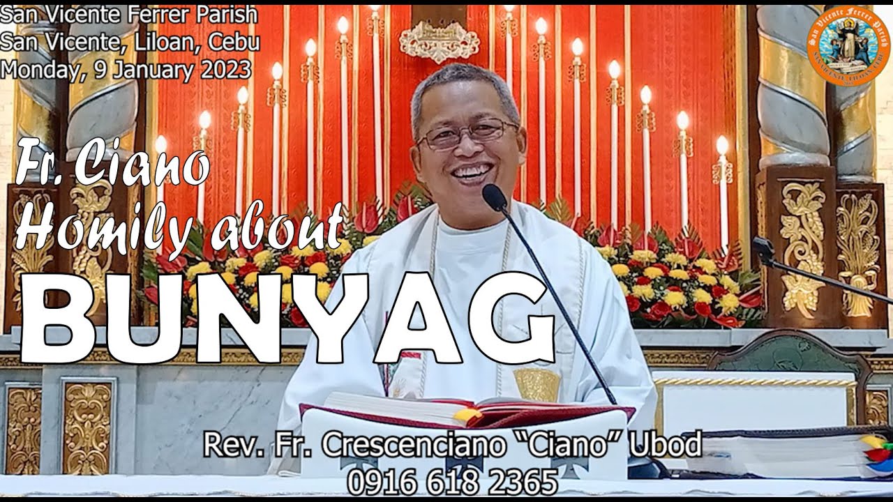 Fr. Ciano Homily about BUNYAG - 1/9/2023 - YouTube