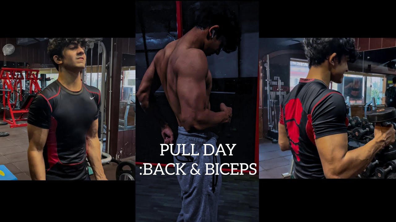 MY BACK & BICEPS WORKOUT ROUTINE | Complete Pull Day | Pull-Push-Legs ...