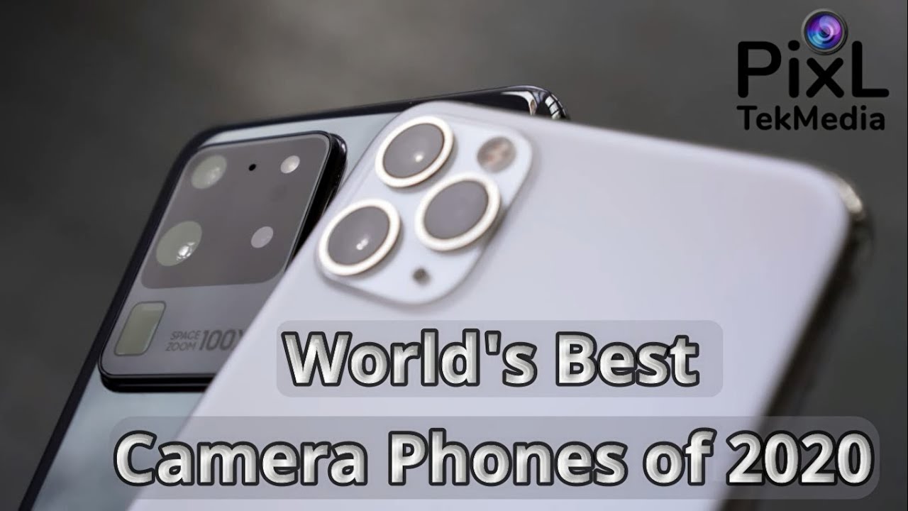 World's Best Camera Phones of 2020 | PixL TekMedia - YouTube