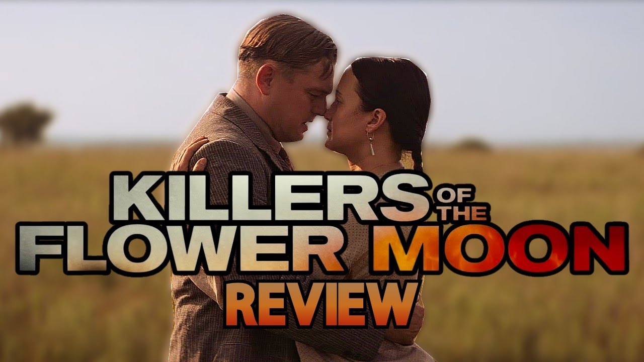 Killers of the Flower Moon Review - ClapperCast - YouTube
