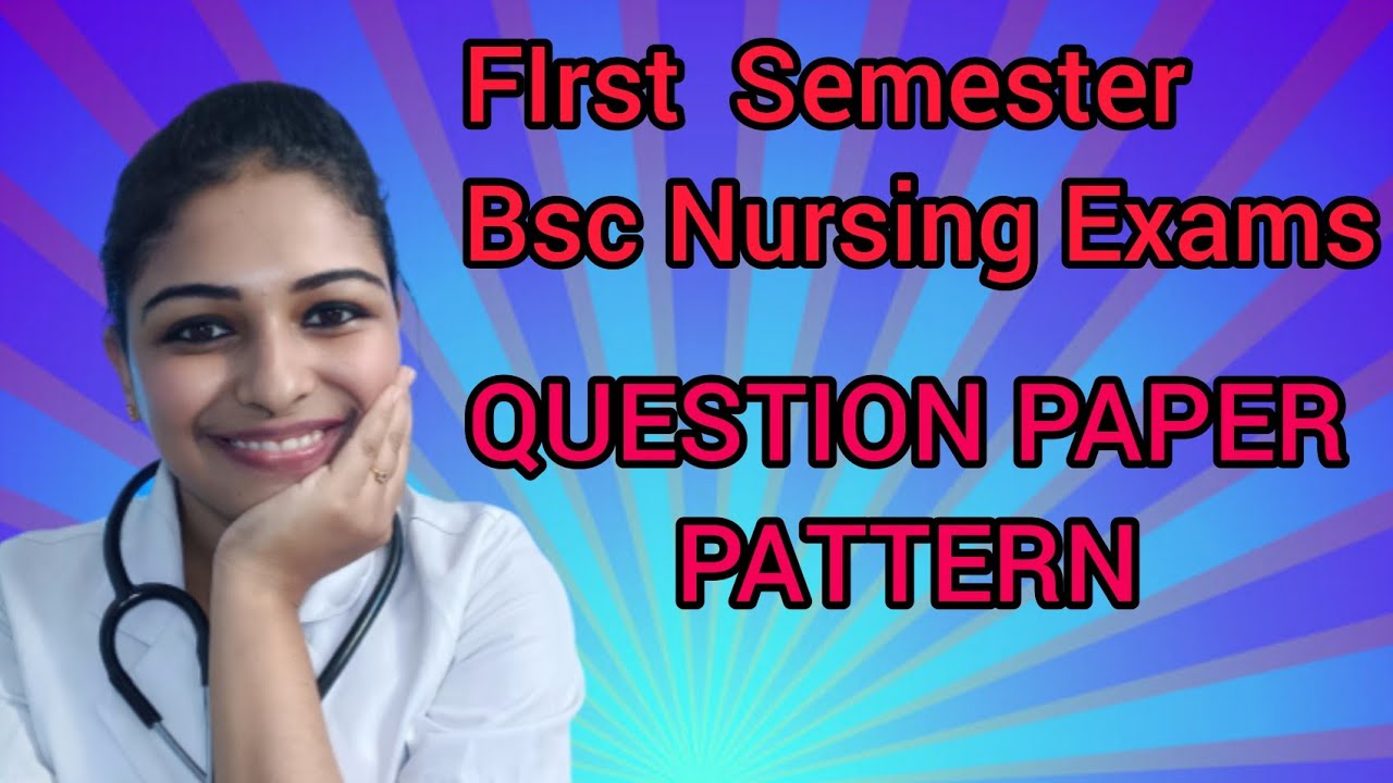 First Semester Bsc Nursing Exams !Question Paper Pattern📝 #bscnursing # ... First Semester Bsc Nursing Exams !Question Paper Pattern📝 #bscnursing # ...