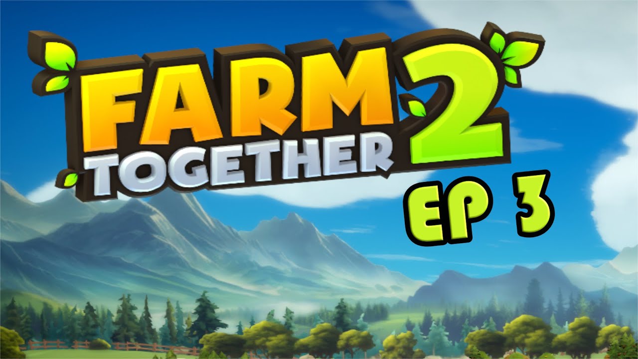 Farm Together 2 PC (ep3) Les évolution de la maison. - YouTube