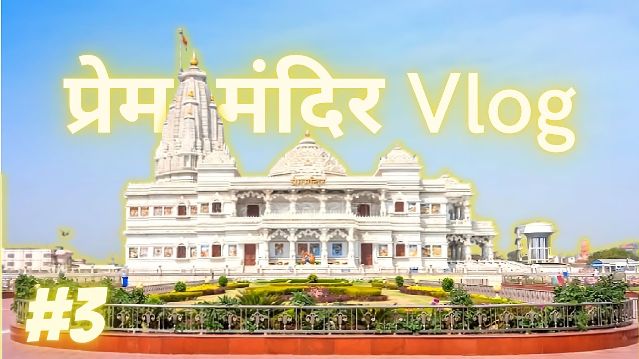 Visiting Gokul and Prem mandir || Feat :- 12 'I' - YouTube
