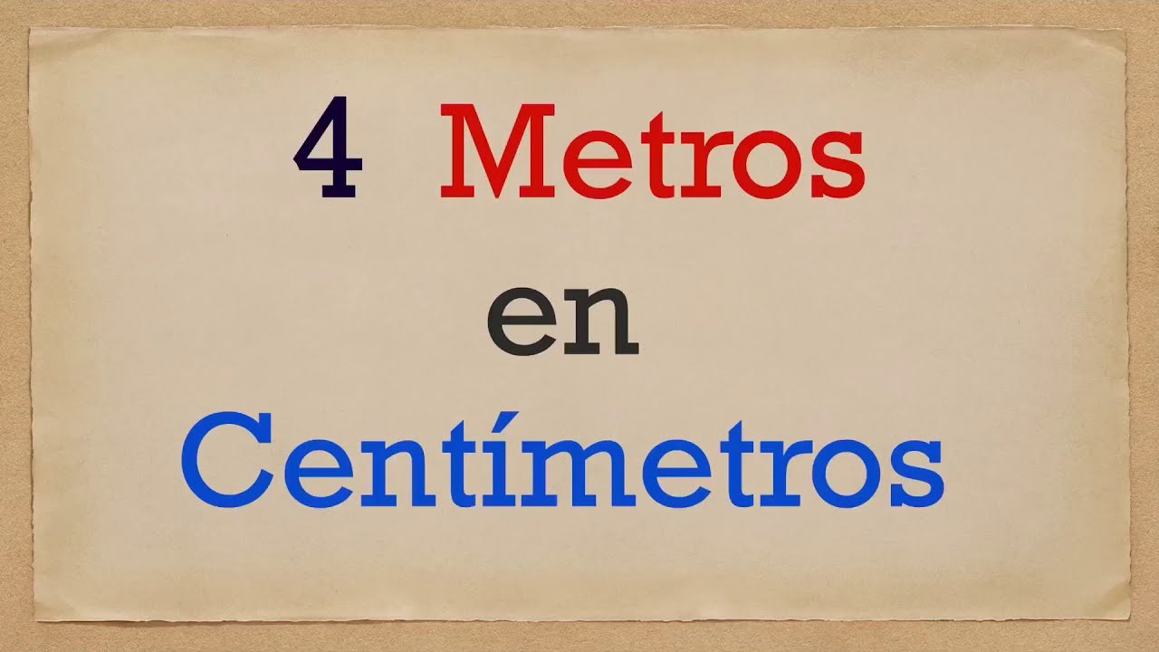 Cu nto Es 4 Metros En Cent metros 4 M En Cm YouTube Cu nto Es 4 Metros En Cent metros 4 M En Cm YouTube
