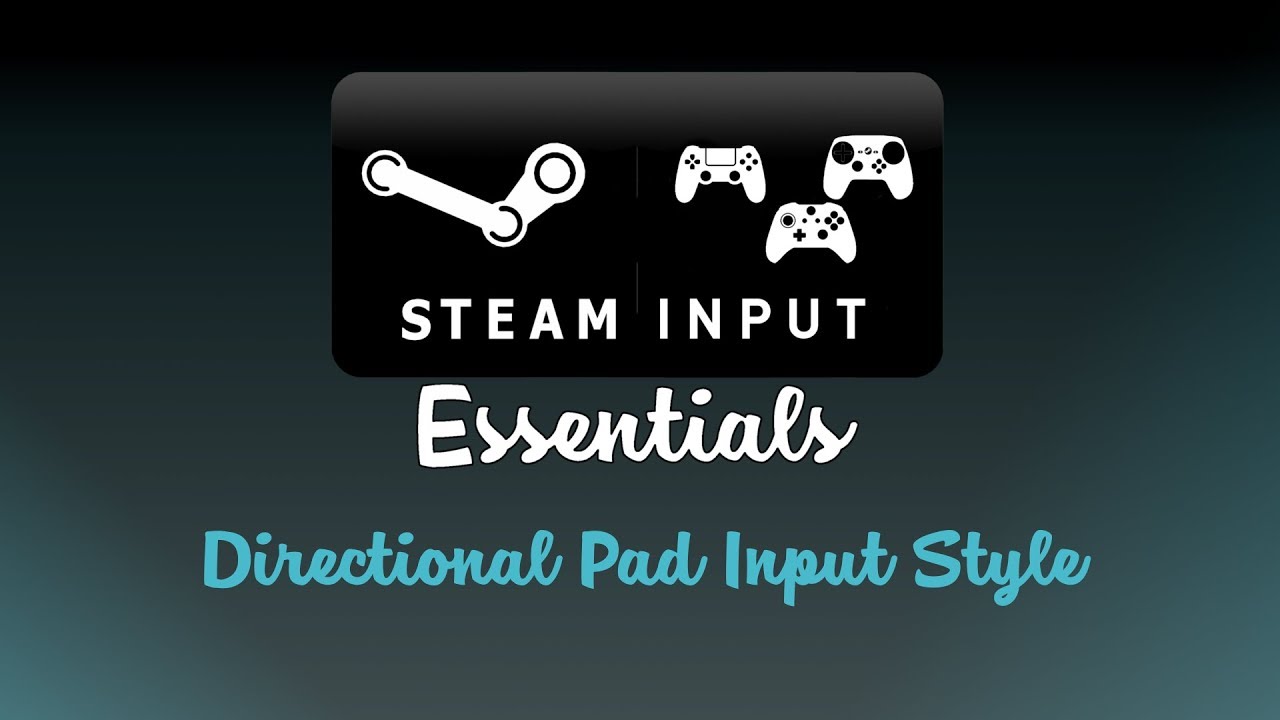 Steam Input Essentials - Eps 4: Directional Pad - YouTube