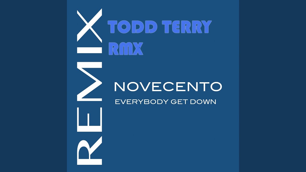 Everybody Get Down (Todd Terry Instrumental) - YouTube