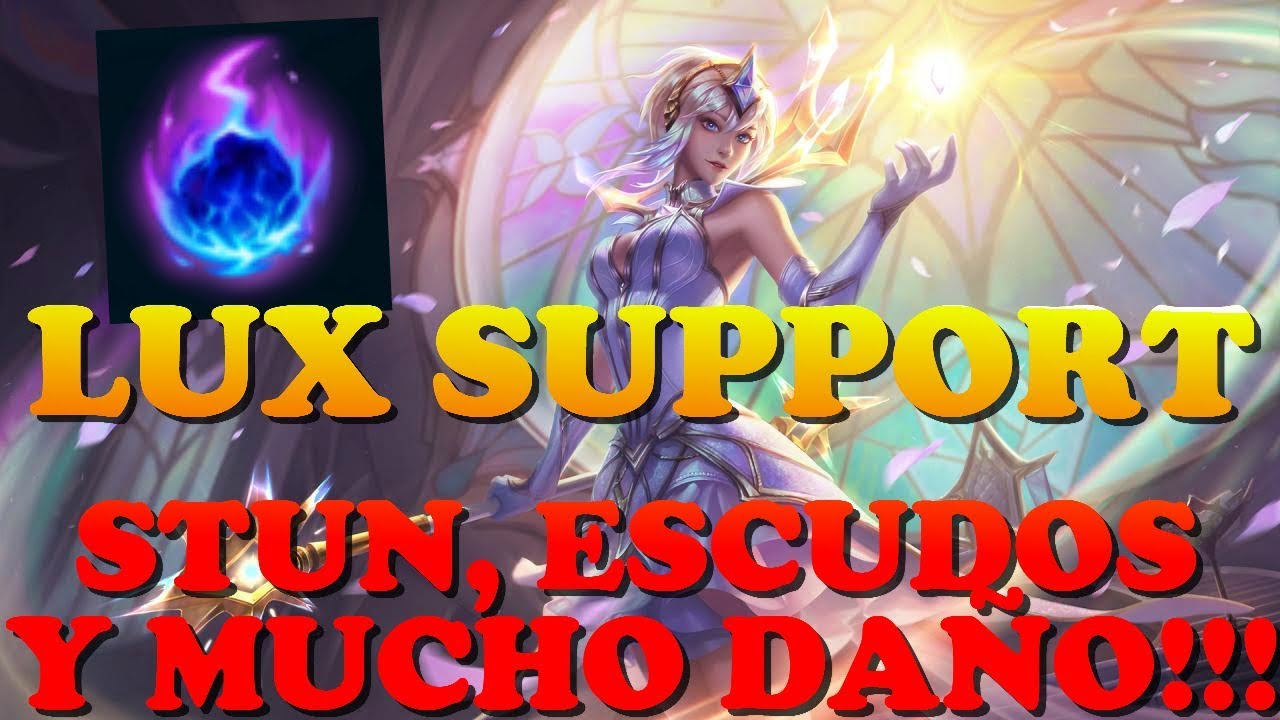 Lux Support Stun, Escudo y MUCHO DAÑO Nuevas Runas Pre s8 Solo KDA ...