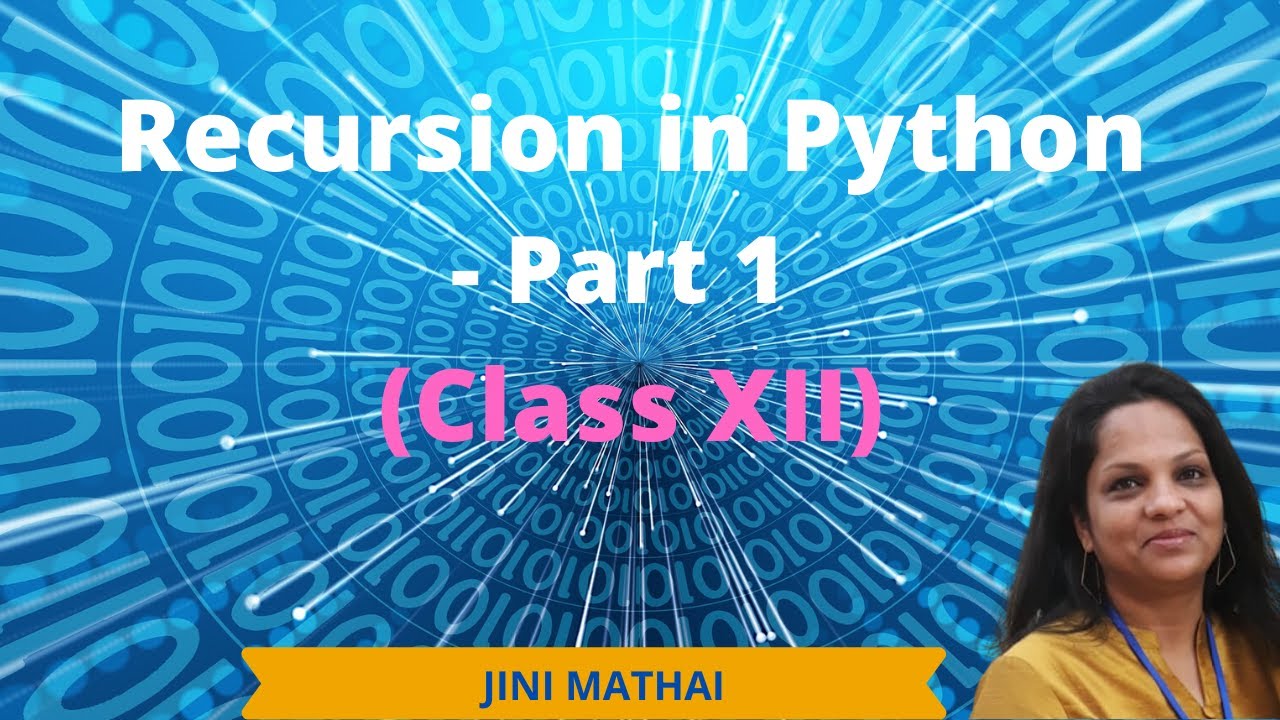 Recursion Part 1 Class Xii Youtube
