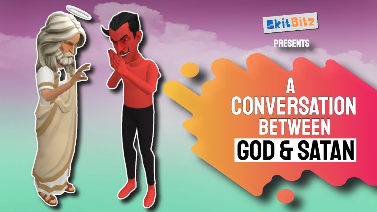 An Amusing Conversation Between God and Satan - Animated Story by ...